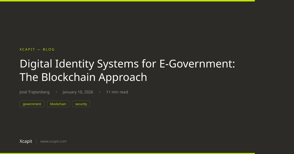 Digital Identity Systems for E-Government: The Blockchain Approach | Xcapit